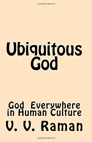 Ubiquitous God - I: The God Idea Everywhere in Human Culture (Volume 1 ...