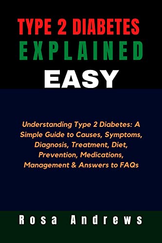 Amazon | TYPE 2 DIABETES EXPLAINED EASY: Understanding Type 2 Diabetes ...