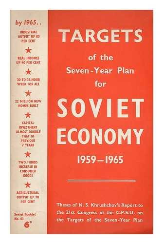 Targets of the seven-year plan for Soviet economy, 1959-1965; (Soviet ...
