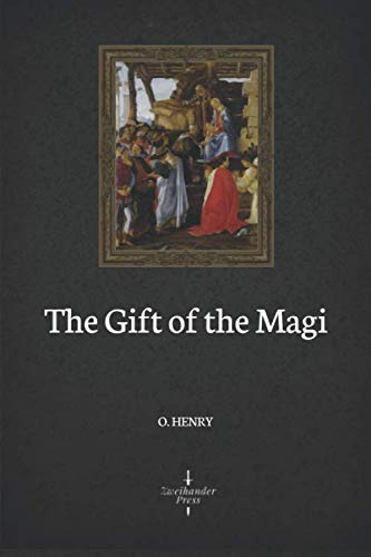 The Gift of the Magi (Illustrated): Henry, O.: 9781694301772: Amazon ...