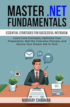 Master .NET Fundamentals: Learn Core Concepts, Optimize Your ...