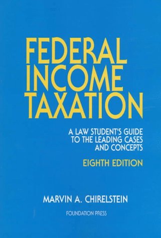 Federal Income Taxation (University Textbook Series): 9781566625388 ...