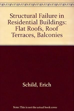 Flat Roofs, Roof Terraces, Balconies (v. 1) (Structural Failure in ...