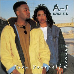 A-1 S.W.I.F.T. - Turn Yourself Around - Amazon.com Music