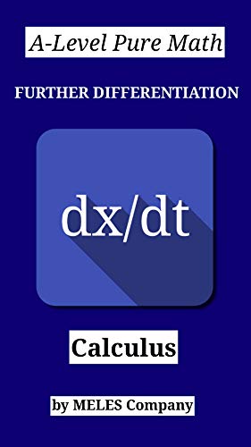 Amazon.com: A-Level Pure Math Further Differentiation: Calculus eBook ...