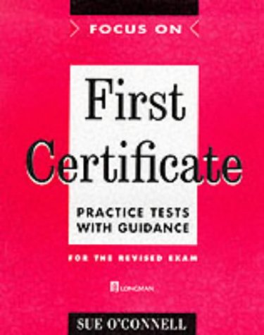 Focus on First Certificate: Practice Tests (Without Key) (Focus on ...