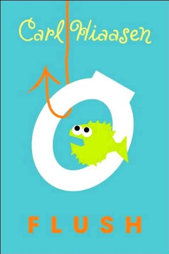 Flush (text only) 1st (First) edition by C. Hiaasen: Amazon.com: Books