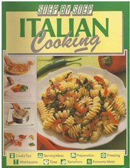 Step by Step Italian Cooking (Step-By-Step Cookbook Series): Ferguson ...