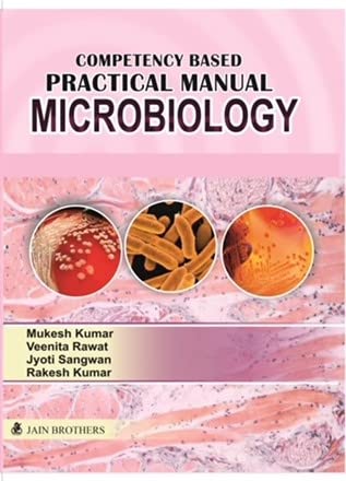Buy Competency Based Practical Manual Microbiology Book Online at Low Prices in India ...