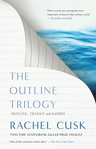 The Outline Trilogy: Outline, Transit and Kudos: Cusk, Rachel ...