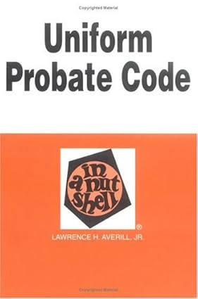 Uniform Probate Code in a Nutshell (Nutshell Series): Averill, Lawrence ...