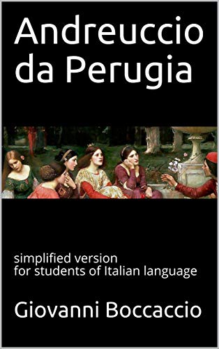 Andreuccio da Perugia: simplified version for students of Italian ...