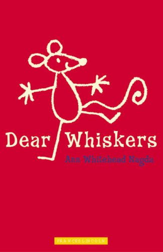 Dear Whiskers: Whitehead Nagd, Ann: 9781845075637: Amazon.com: Books