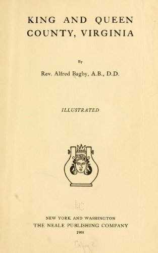 King and Queen County, Virginia: Alfred Bagby Jr.: Amazon.com: Books