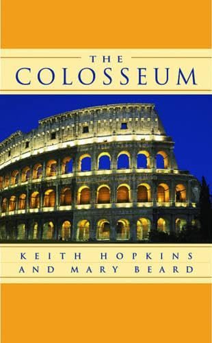 The Colosseum (Wonders of the World) : Hopkins, Keith, Beard, Mary ...