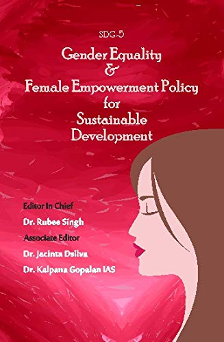 SDG-5 Gender Equality & Female Empowerment Policy for Sustainable ...