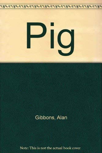 Amazon.co.jp: Pig : Gibbons, Alan, Catchpole, Diana: 洋書