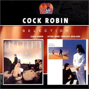 Cock Robin - Cock Robin / After Here Through - Amazon.com Music