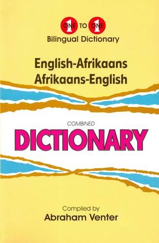 English-Afrikaans Afrikaans-English One-to-One Dictionary: A. Venter ...