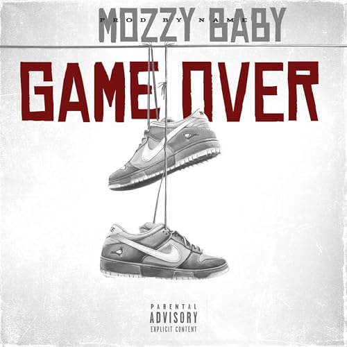 Game Over by Mozzy Baby on Amazon Music Unlimited