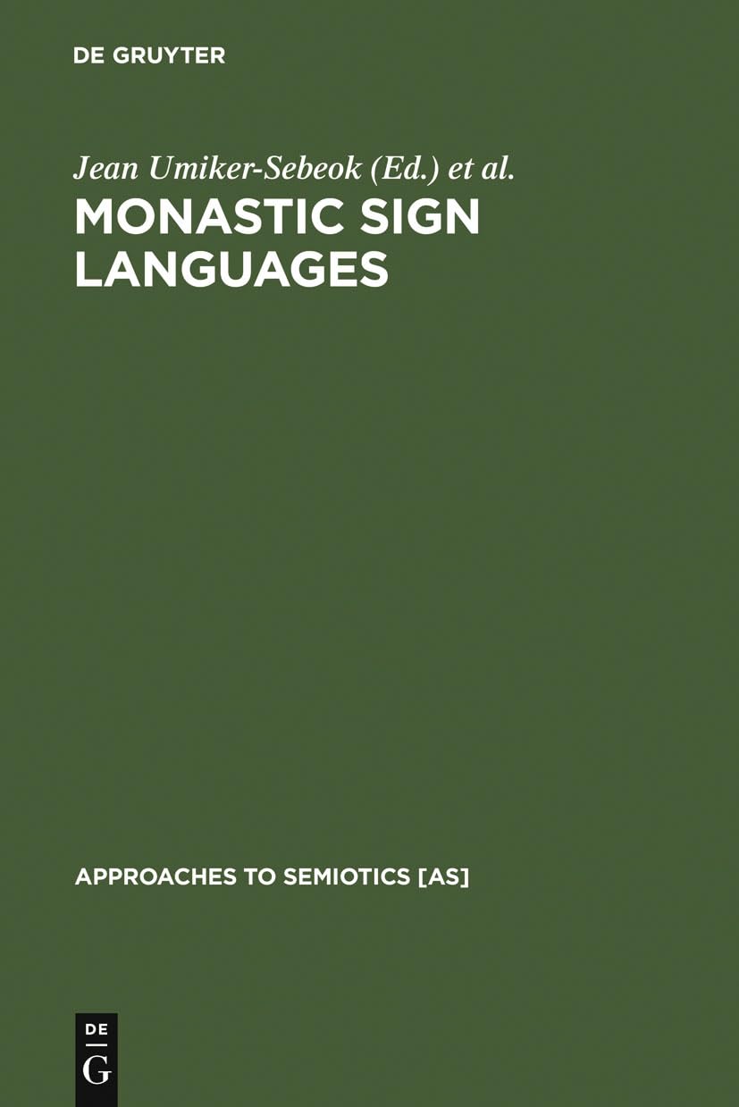Amazon.com: Monastic Sign Languages (Approaches to Semiotics [AS], 76 ...