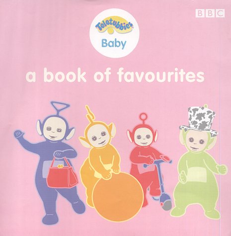 Teletubbies Baby: A Book of Favourites (Teletubbies Baby ...