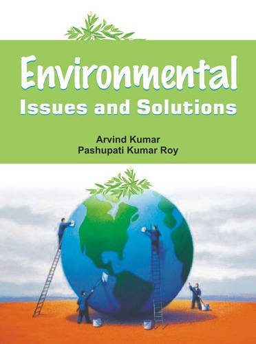 Environmental Issues and Solutions: Amazon.co.uk: Kumar, Dr Arvind, Roy ...