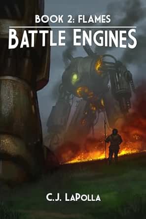 Amazon.com: Battle Engines: Book 2: Flames eBook : LaPolla, C. J ...