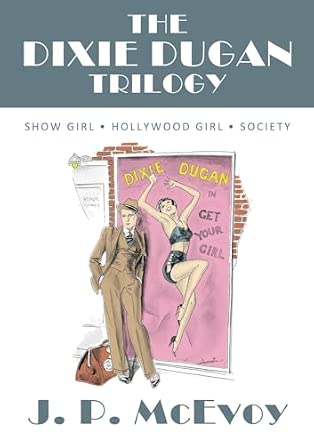 Amazon.com: The Dixie Dugan Trilogy: Show Girl, Hollywood Girl, Society ...
