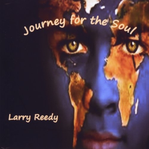 Journey for the Soul by Larry Reedy on Amazon Music - Amazon.co.uk