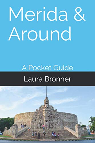 Merida & Around: A Pocket Guide: Amazon.co.uk: Bronner, Laura ...