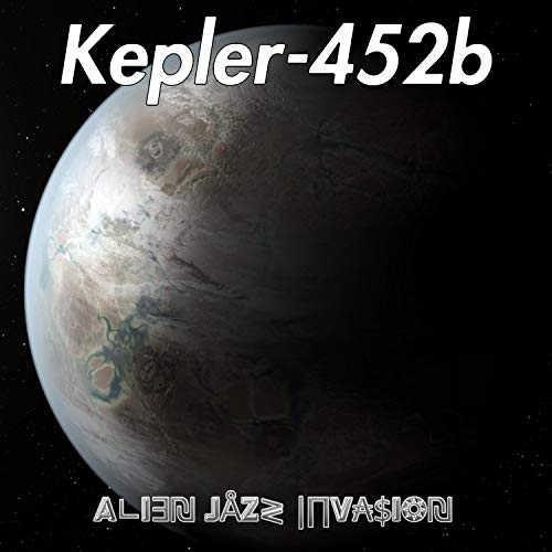 Amazon.com: Kepler-452b : Alien Jazz Invasion: Digital Music