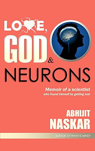 Amazon.com: Love, God & Neurons: Memoir of a scientist who found ...
