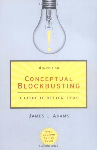 Amazon.com: Conceptual Blockbusting: A Guide to Better Ideas, Fourth ...