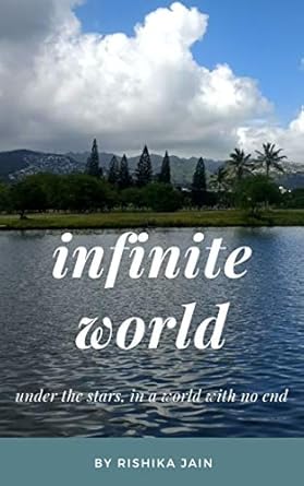 Amazon.com: Infinite World eBook : Jain, Rishika: Kindle Store