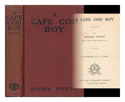 A Cape Cod Boy: Amazon.co.uk: Swett, Sophie: Books