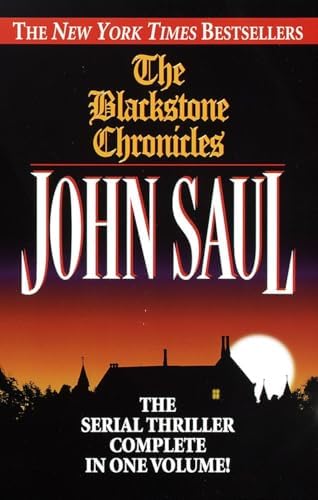 The Blackstone Chronicles: The Serial Thriller Complete in One Volume ...