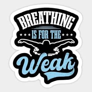 Amazon.com: Stickers Vinyl Swimmer Shirt | Breathing is for Weak- Vinyl ...