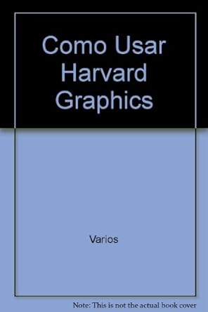 Como Usar Harvard Graphics : Varios: Amazon.in: Books