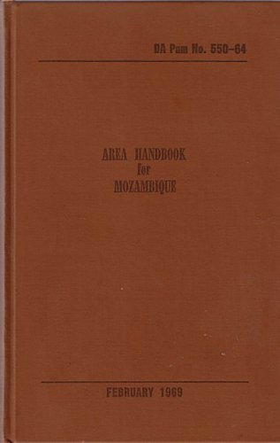 Area Handbook For Mozambique (Foreign Area Studies of the American ...