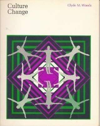 Culture change (Elements of anthropology): Clyde M. Woods ...
