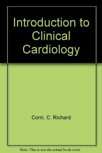 Introduction to Clinical Cardiology: 9780881676938: Medicine & Health ...