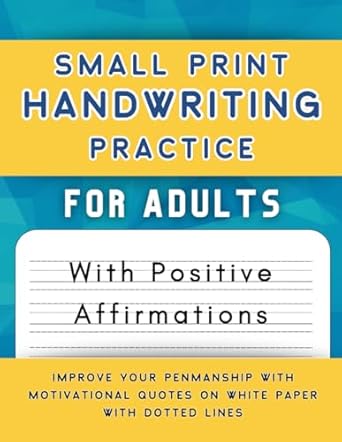 Small Print Handwriting Practice For Adults With Positive Affirmations ...