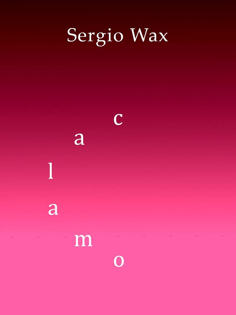 Amazon.com: Calamo (Italian Edition) eBook : Wax, Sergio: Kindle Store