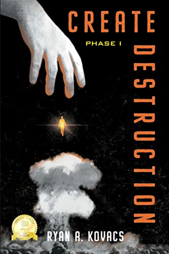 Create Destruction: Phase I (The Destruction Series Book 1) - Kindle ...