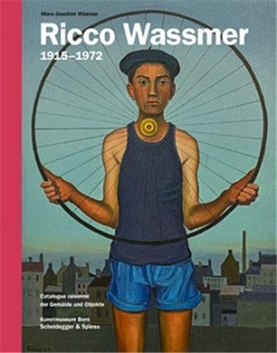 Ricco Wassmer (1915-1972): Catalogue raisonné der Gemälde und Objekte ...