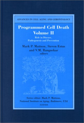 Programmed Cell Death: Pathogenesis & Prevention : Mattson, Mark P ...