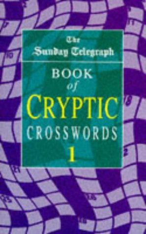Sunday Telegraph Book of Cryptic Crosswords: Sunday Telegraph The ...