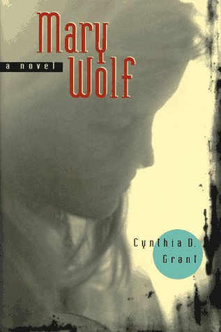 Amazon.com: Mary Wolf: 9780689800078: Grant, Cynthia D.: Books