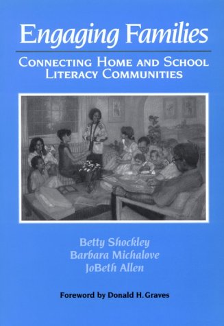 Amazon.com: Engaging Families: Connecting Home and School Literacy ...